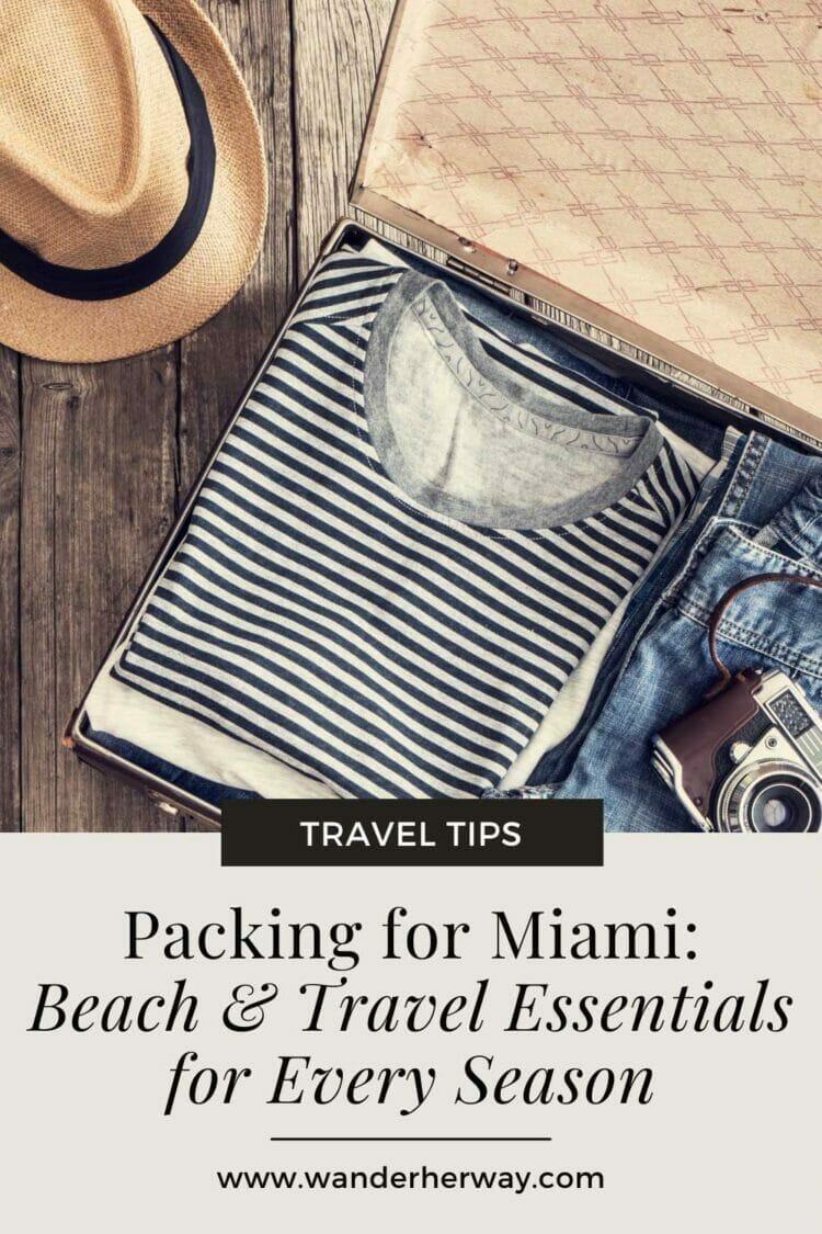 Miami Packing List: Beach and Essentials For Every Season — Wander Her Way